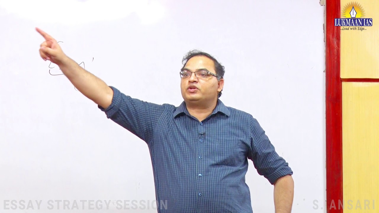 ART OF ESSAY WRITING BY S ANSARI CSE MAINS 2018 - YouTube
