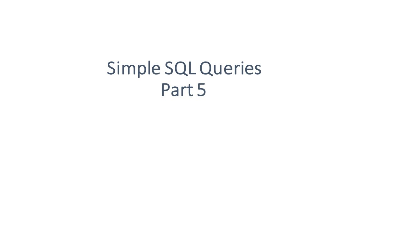 Simple Sql Queries Part 5 Aggregate Functions Youtube