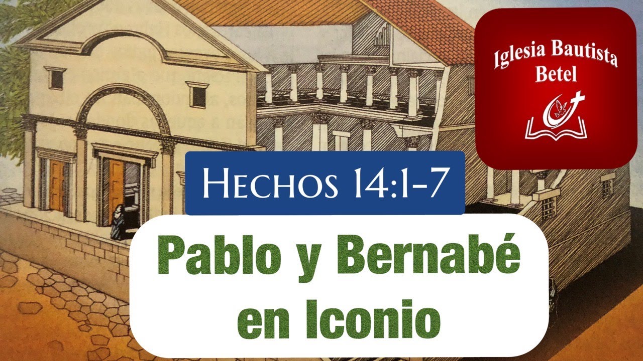 Pablo y Bernabé en Iconio (Iglesia Bautista Betel - Clarksville) - YouTube