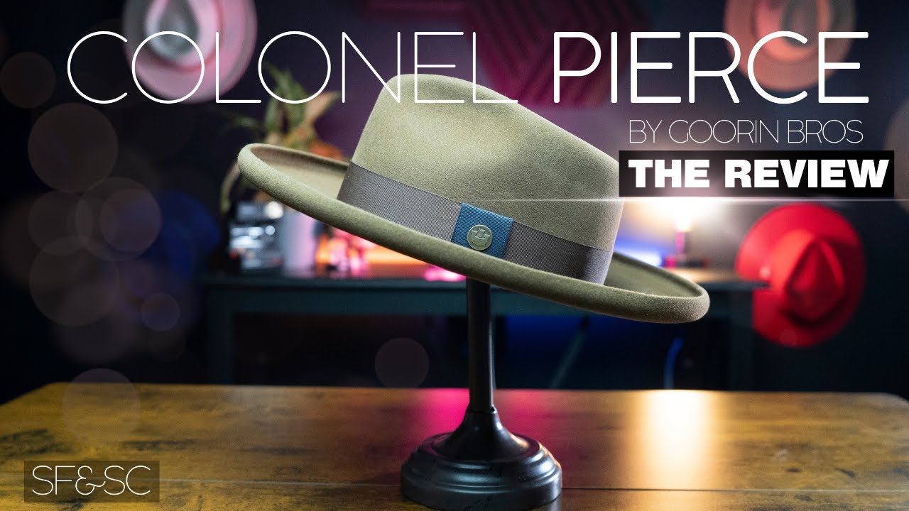 We reviewed the COLONEL PIERCE Fedora By Goorin Bros./Which Fedora ...
