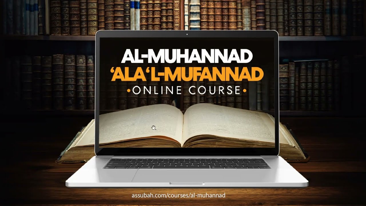 Course Overview: Al-Muhannad & The Deobandi Maslak - Mufti Zameelur Rahman - YouTube
