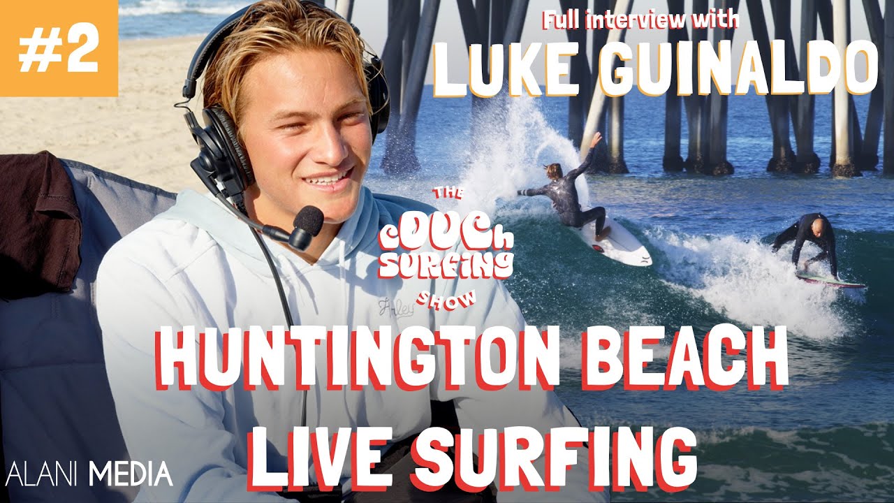 RAW HUNTINGTON BEACH SURF ACTION - Full Interview with Luke Guinaldo ...