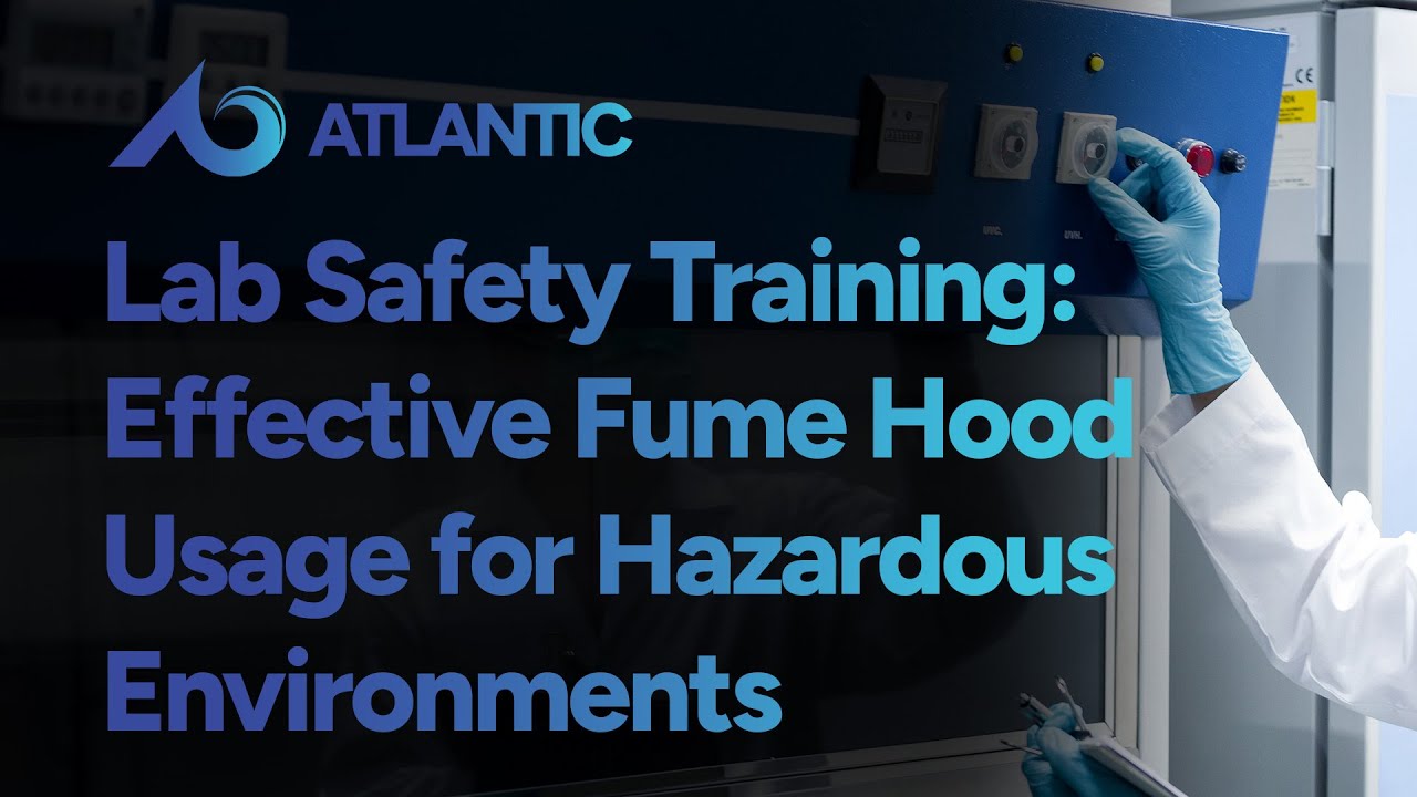 Lab Safety Training: Effective Fume Hood Usage for Hazardous ...