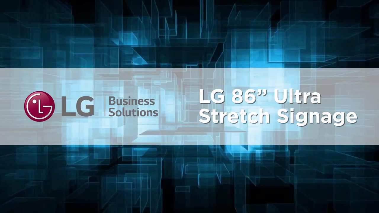 LG Stretch Signage - YouTube