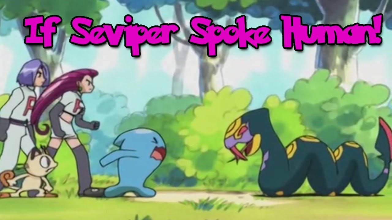 IF POKÉMON TALKED: Jessie vs. Seviper (Part 1 of 3) - YouTube