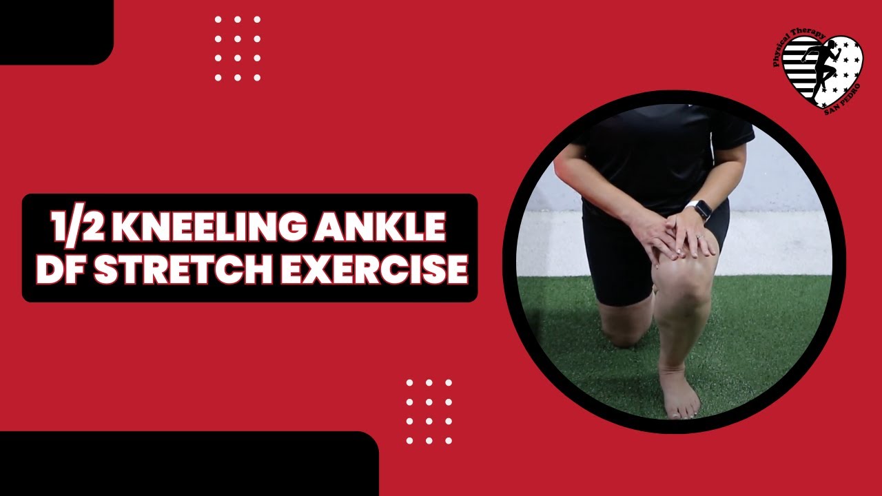 1/2 Kneeling Ankle DF Stretch Exercise - YouTube