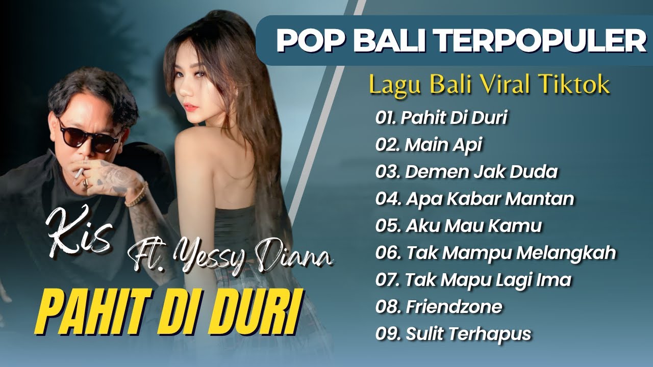 KIS Ft Yessy Diana - PAHIT DI DURI - MAIN API - DEMEN JAK DUDA || LAGU ...