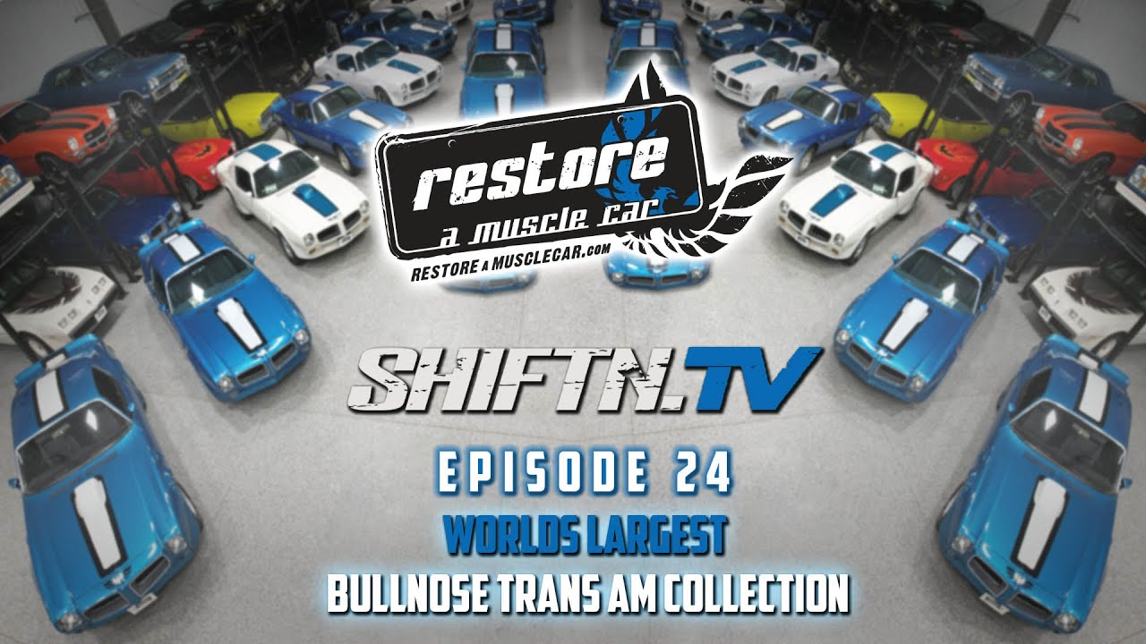 SHIFTN.TV Ep. 24 Worlds Largest Early 70s Pontiac Trans Am Collection ...
