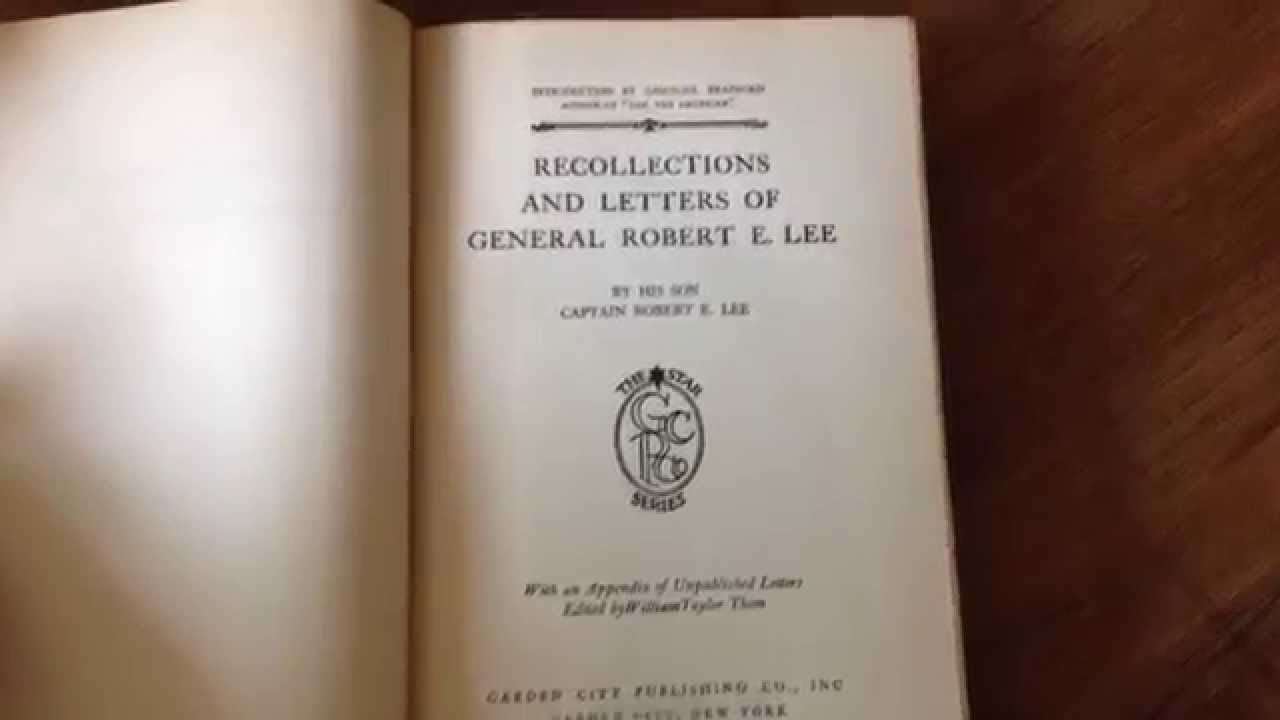 A 1924 Edition of recollections and letters of general Robert E Lee ...