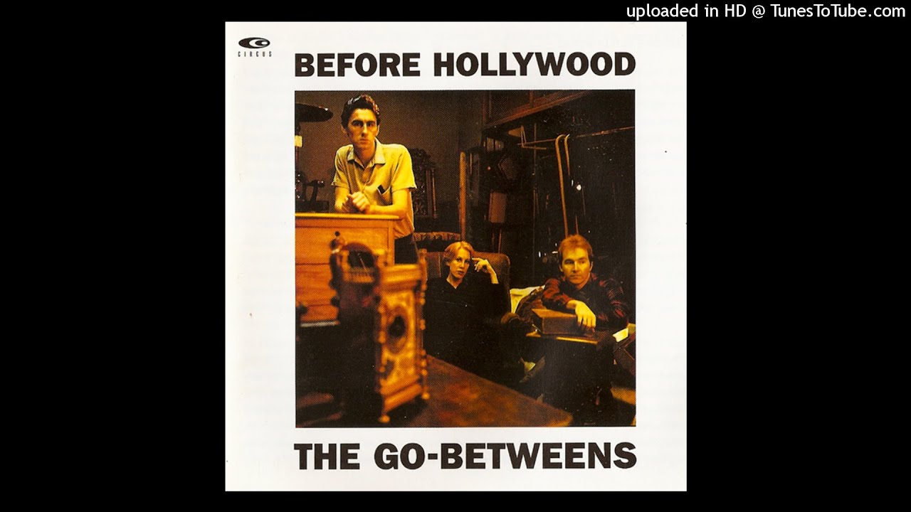 The Go-Betweens - Two Steps, Step Out - YouTube