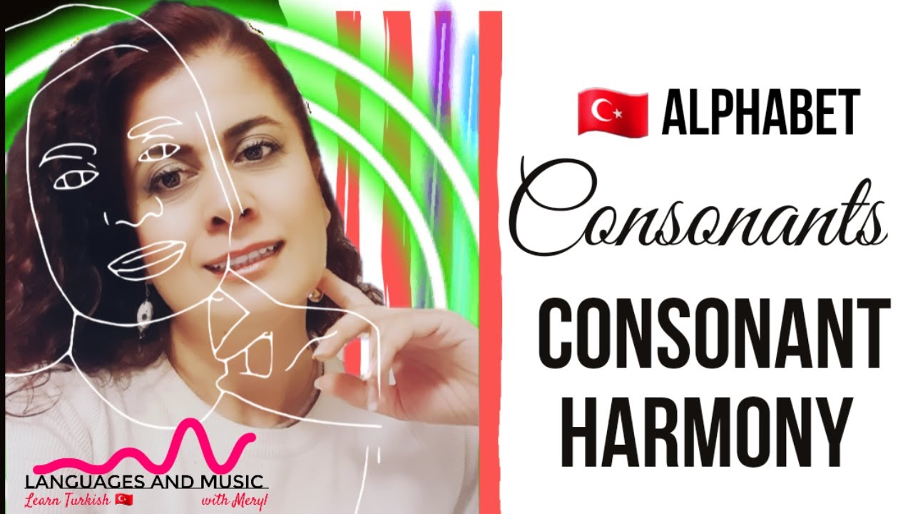 Turkish Grammar: TURKISH ALPHABET, Part 2. CONSONANT HARMONY ...