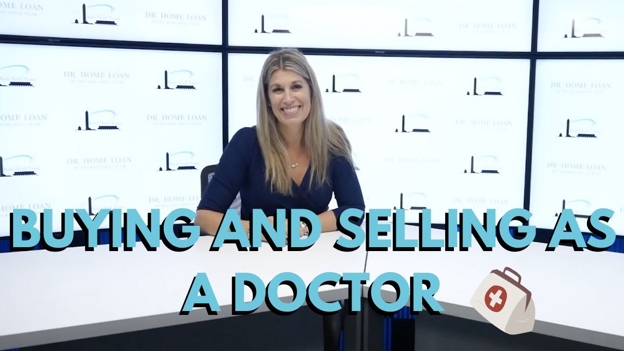 Buying and Selling a Home as a Doctor | Insider Tips ALL Doctors Should ...