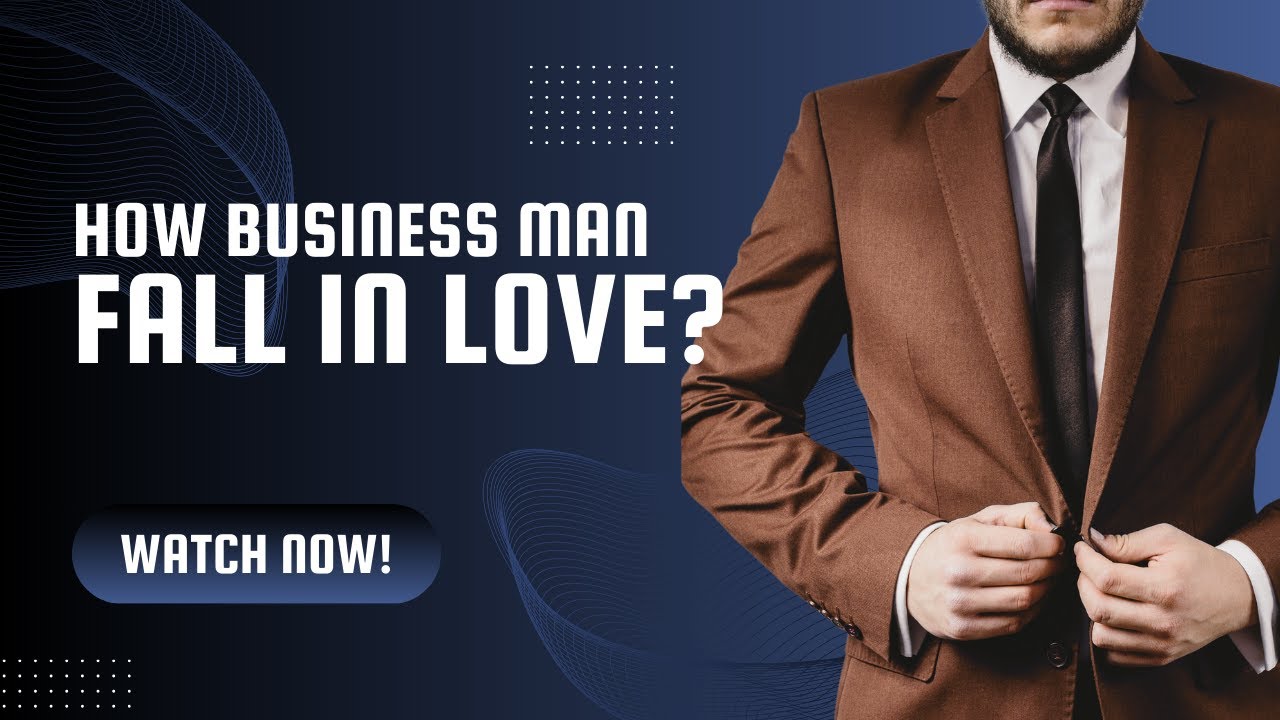 Bussiness man love story /Romantic and Suspense love story in hindi ...