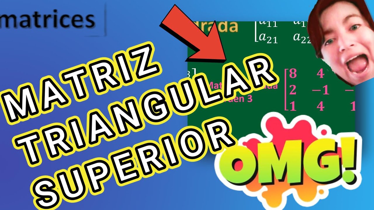 Matriz triangular superior - Definición 1 - YouTube