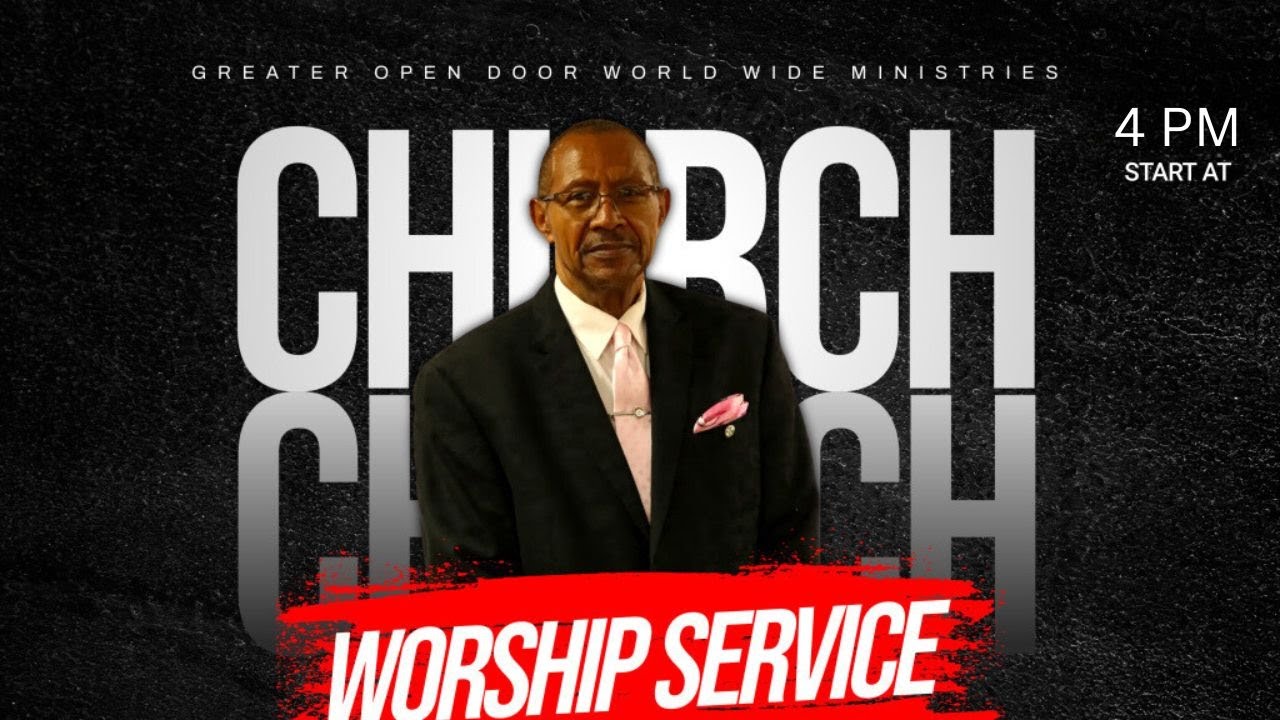 Greater Open Door Sunday Worship Service 4:00 PM 8/25/24 - YouTube