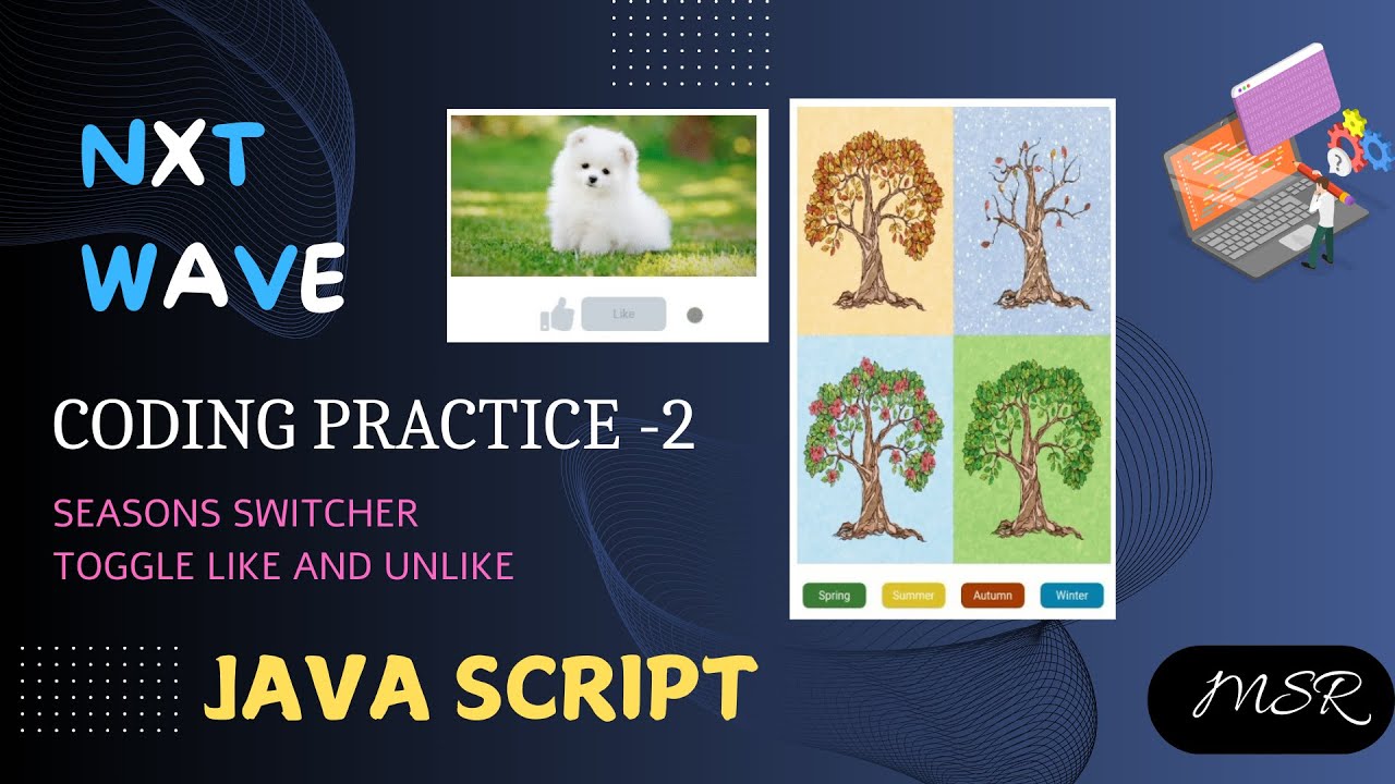 CODING PRACTICE -2 | Seasons Swithcer &Toggle Like&Unlike |Introduction to JS & Variables ...
