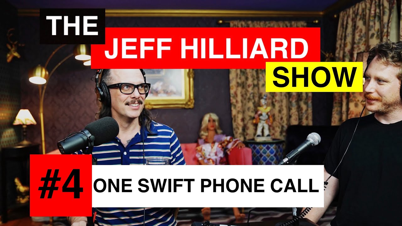 The Jeff Hilliard Show #4 - One Swift Phone Call - YouTube