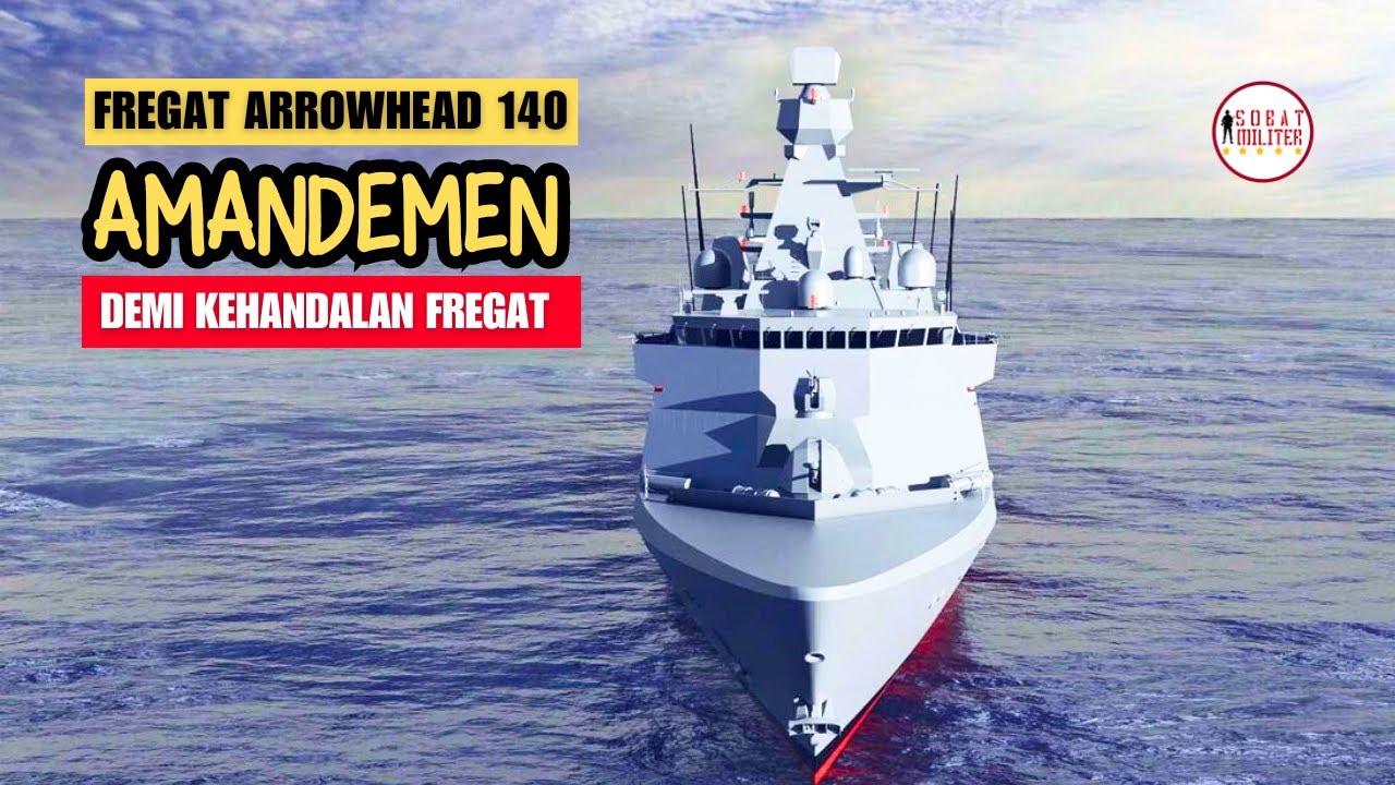 Fregat Arrowhead 140: Poin - Poin Amandemen Yang Terpenting - YouTube