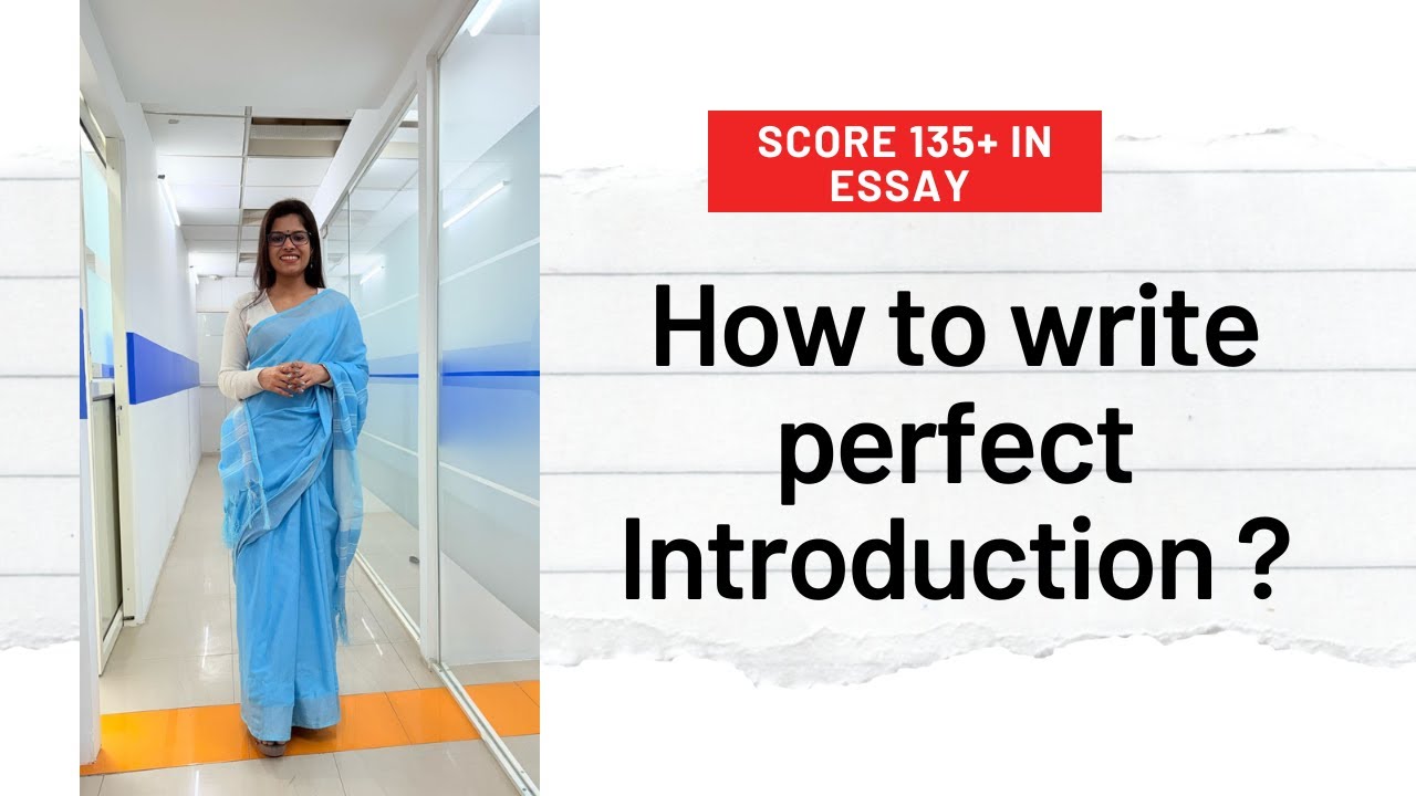 Art of Writing Brilliant Introduction in Essay Paper—Score 135+ Marks ...