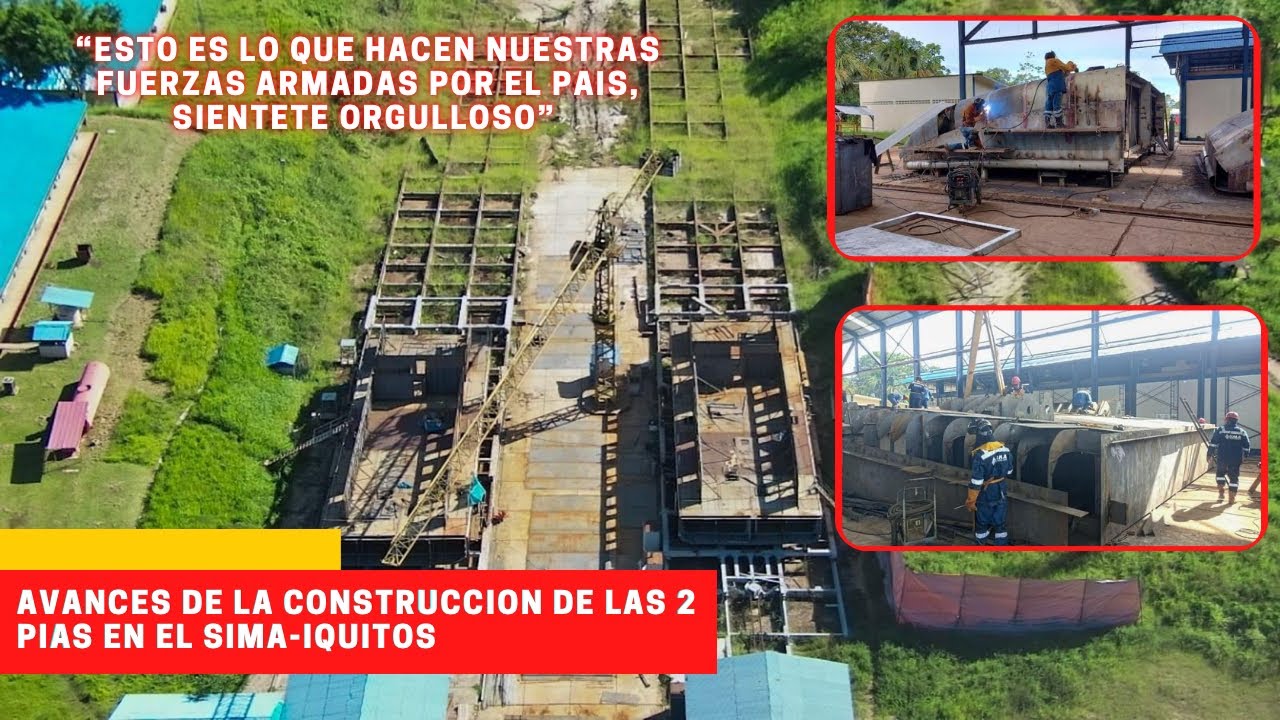 Avances de la construcción de las 2 PIAS en el SIMA-IQUITOS #peru - YouTube