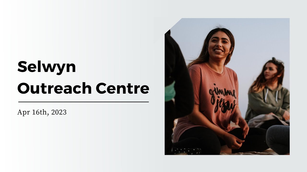 Apr 16th, '23 | AM Service | Selwyn Outreach Centre - YouTube