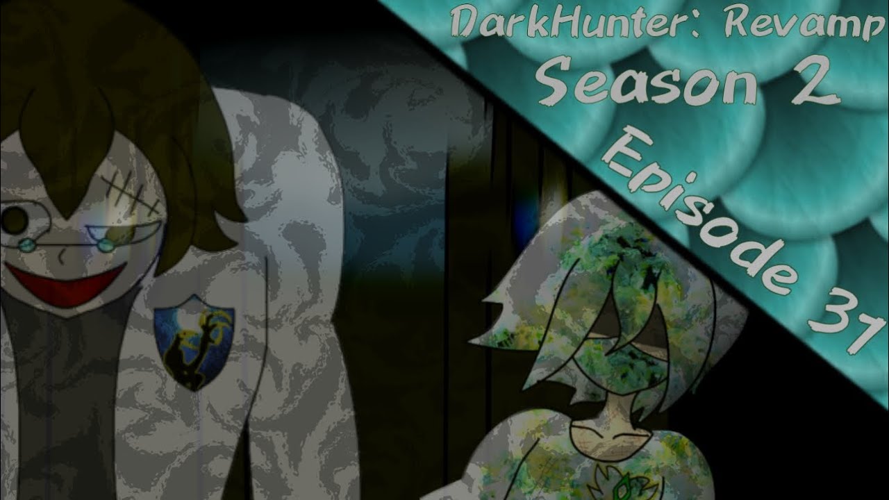 DarkHunter: Revamp || Season 2 Episode 31 || Drawing Cartoons 2 - YouTube