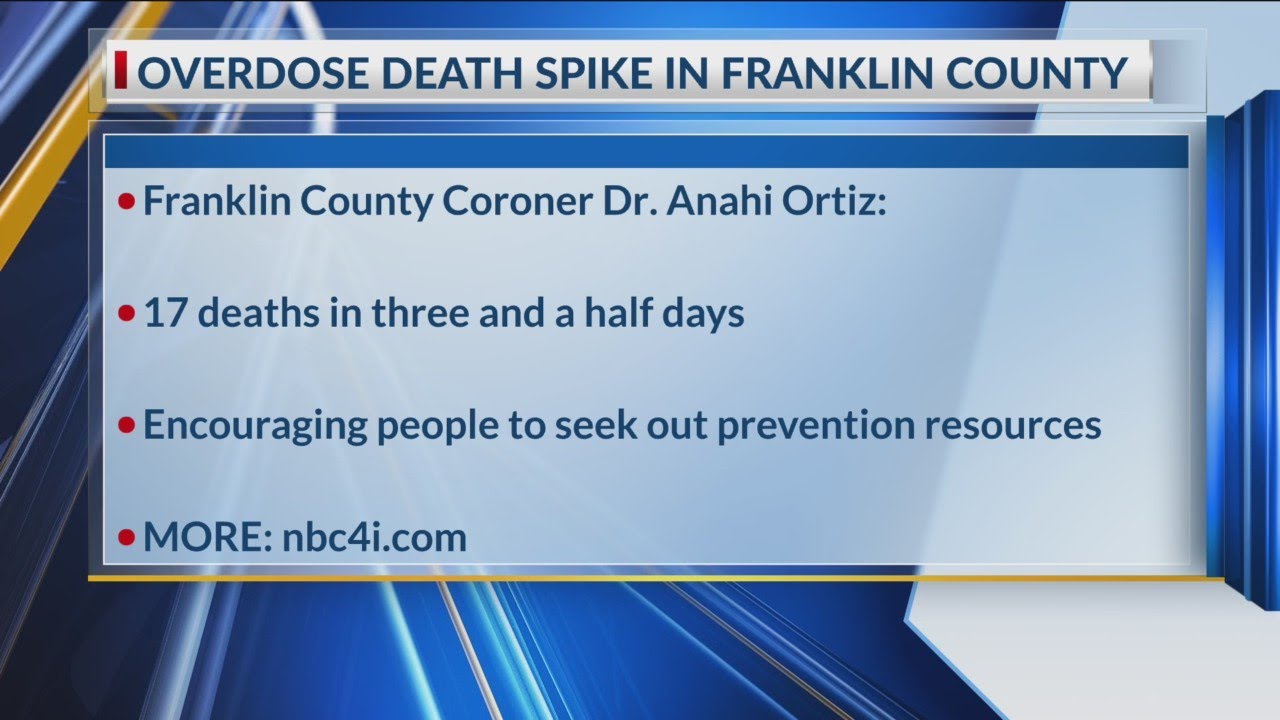 Coroner: 17 overdose deaths in 84 hours in Franklin County - YouTube