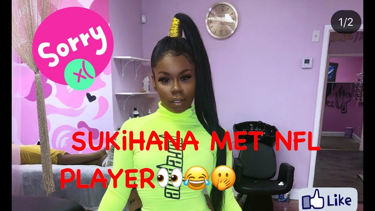 SUKIHANA TALKING ABOUT A MAN SHE MET PRETENDING TO BE A NFL PLAYER🤔😭😩 ...