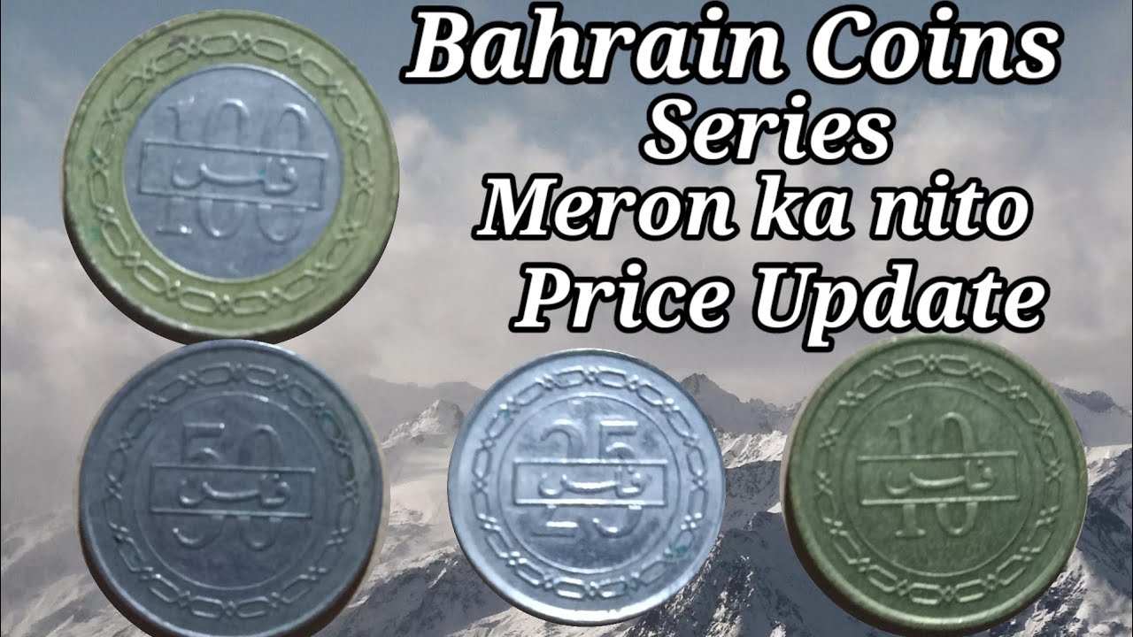 KINGDOM OF BAHRAIN COINS SERIES MERON KA PRICE UPDATE! MV. coin.s TV ...