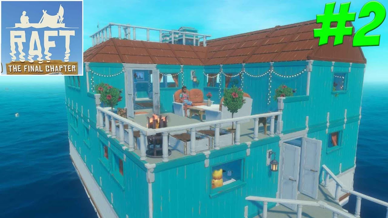 MEMBUAT RUMAH DI ATAS LAUT! #2 - RAFT CREATIVE MODE - YouTube