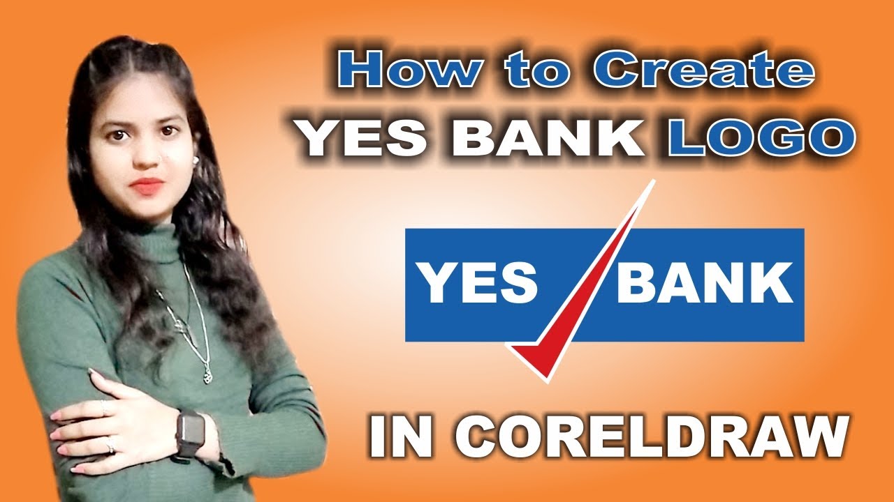 How to Create Yes Bank Logo in Coreldraw l Coreldraw me yes Bank ka ...