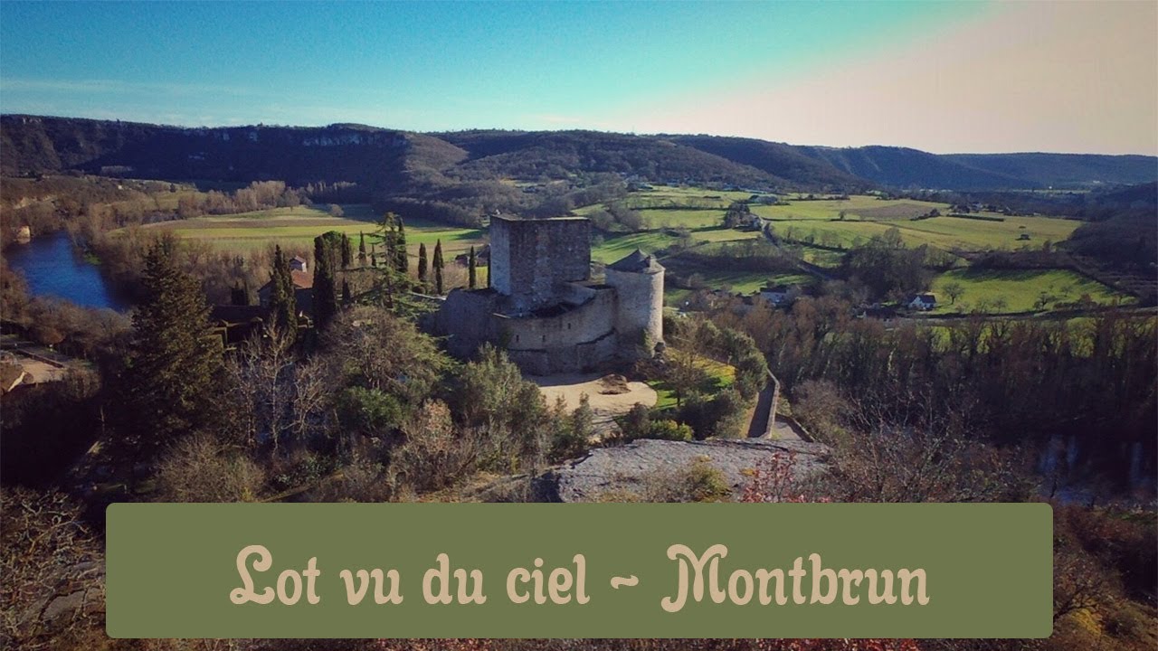 Lot vu du ciel - Montbrun - YouTube