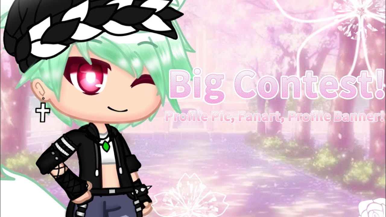 Big Contest! ♡ || Profile Pic, Fanart, and Profile Banner! || # ...