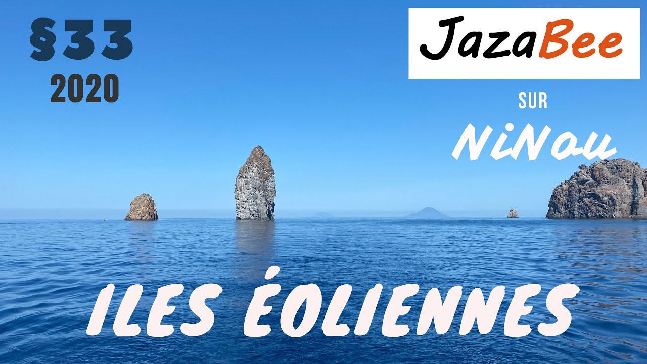§33 - 2020 Les Iles Éoliennes - de Vulcano à Panarea - YouTube