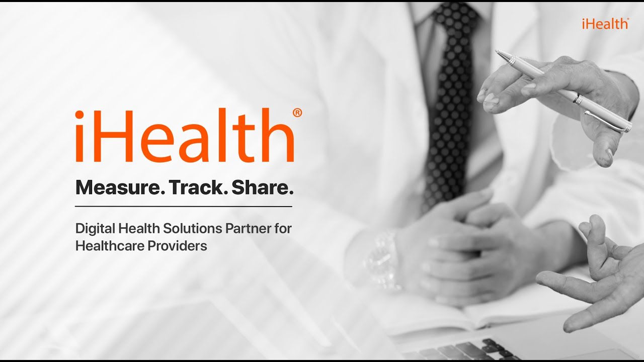 iHealth - Digital Health Solutions Partner for Healthcare Providers ...