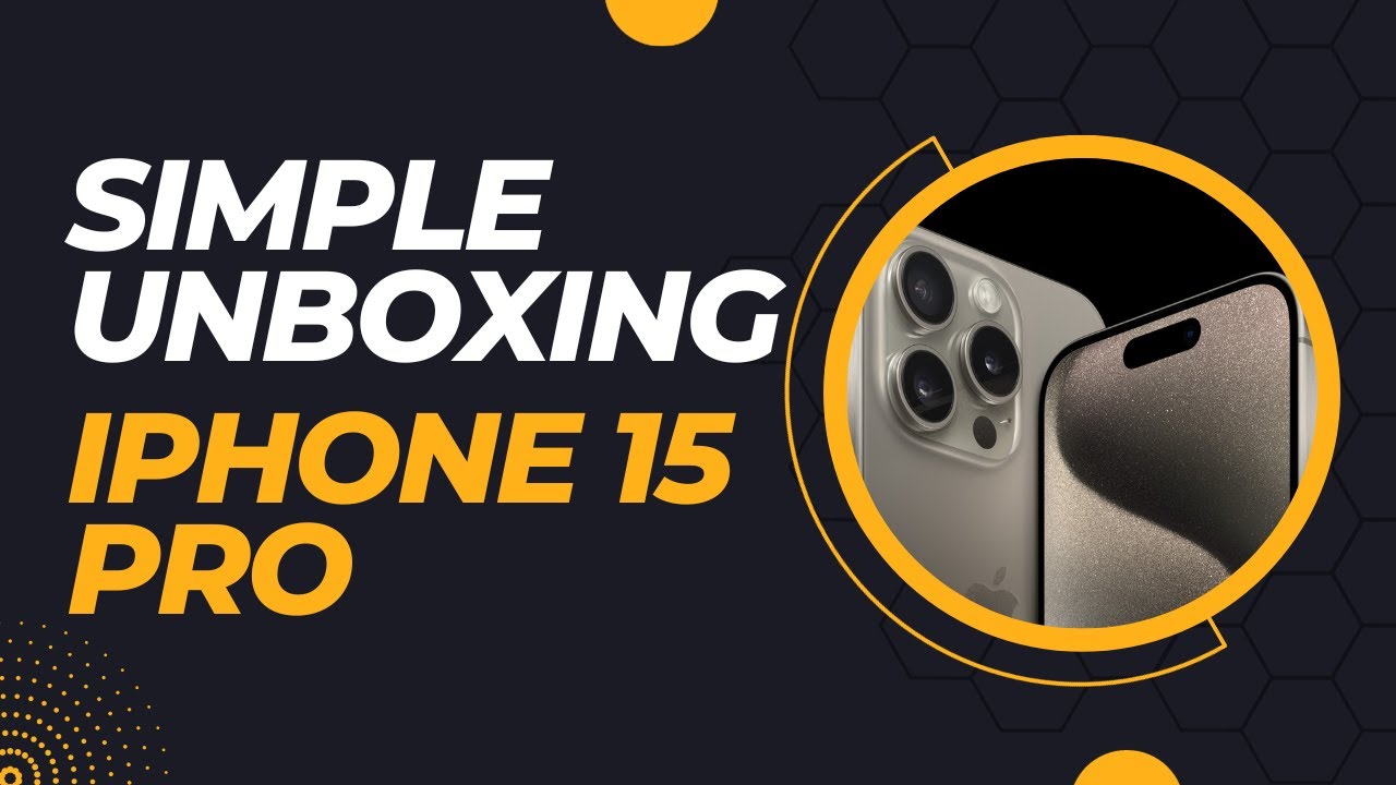 Iphone15Pro unboxing 4K - YouTube