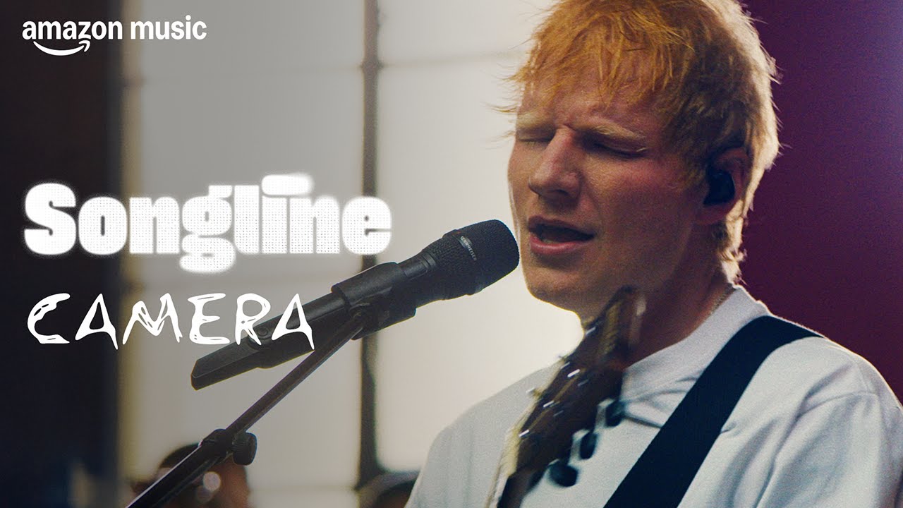 Ed Sheeran - Camera (Amazon Music Songline) - YouTube