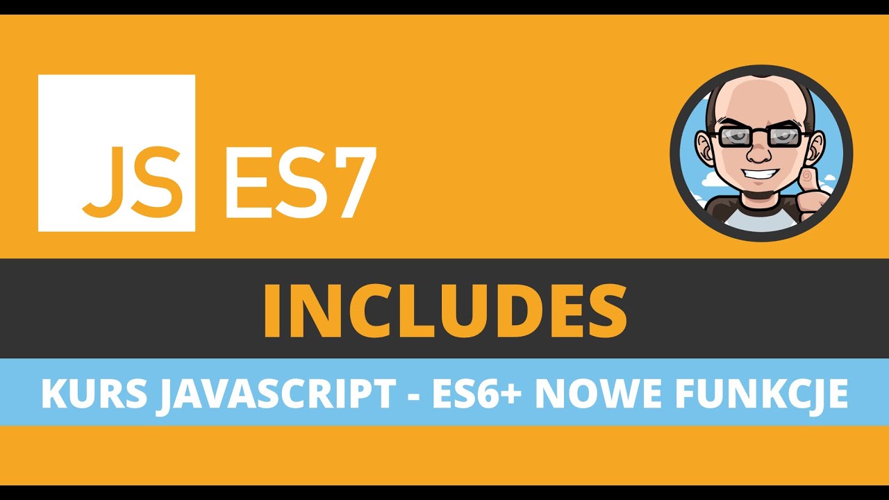 JavaScript ES7 - Array Includes - jak może ulepszyć Twój kod - YouTube