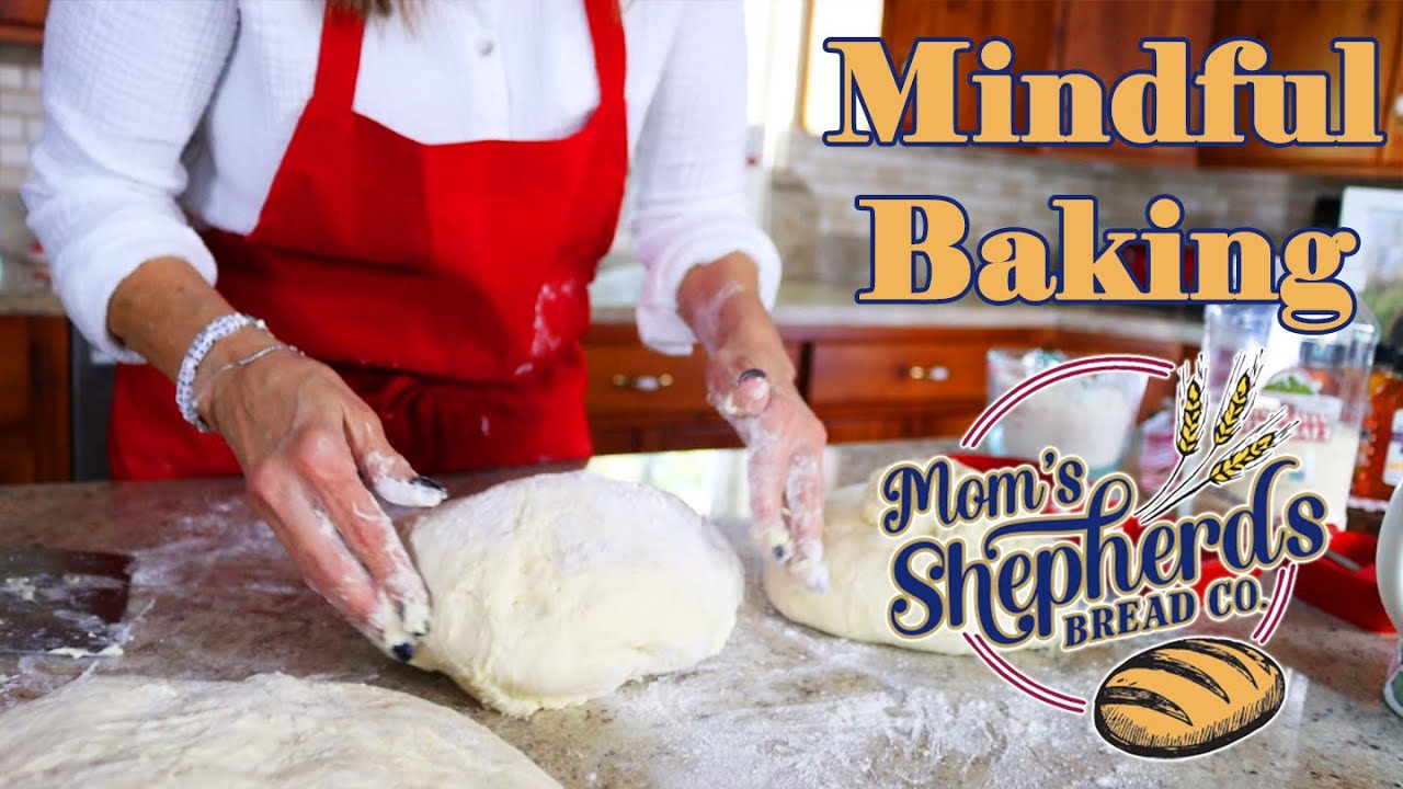 Mindfulness Through Sourdough: How Baking Brings Me Joy and Peace - YouTube