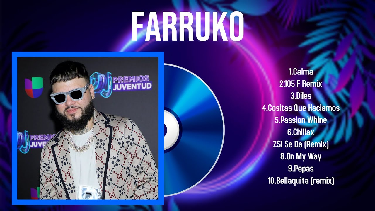 Greatest Hits Farruko álbum completo 2024 ~ Mejores artistas para ...