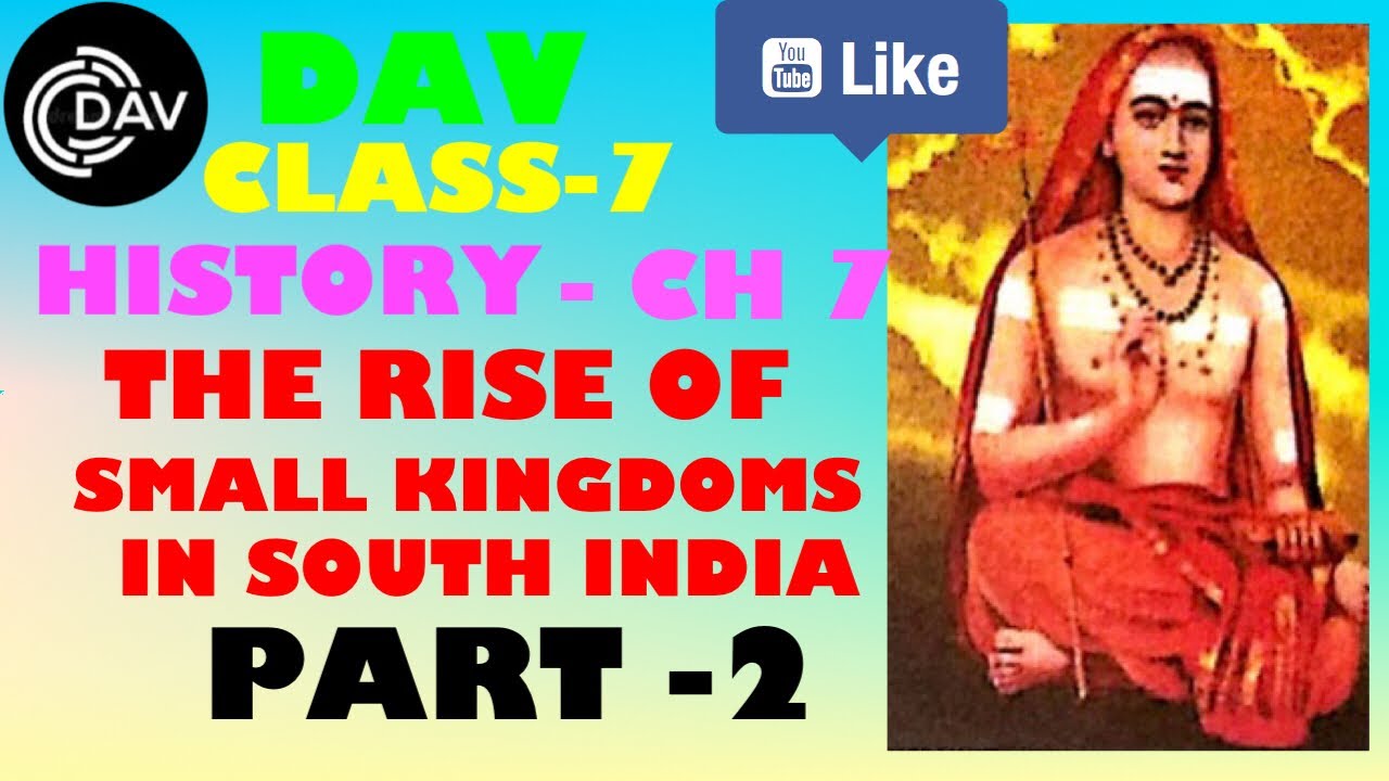 DAV | CLASS 7 |HISTORY-CH-11 | THE RISE OF SMALL KINGDOMS IN SOUTH ...