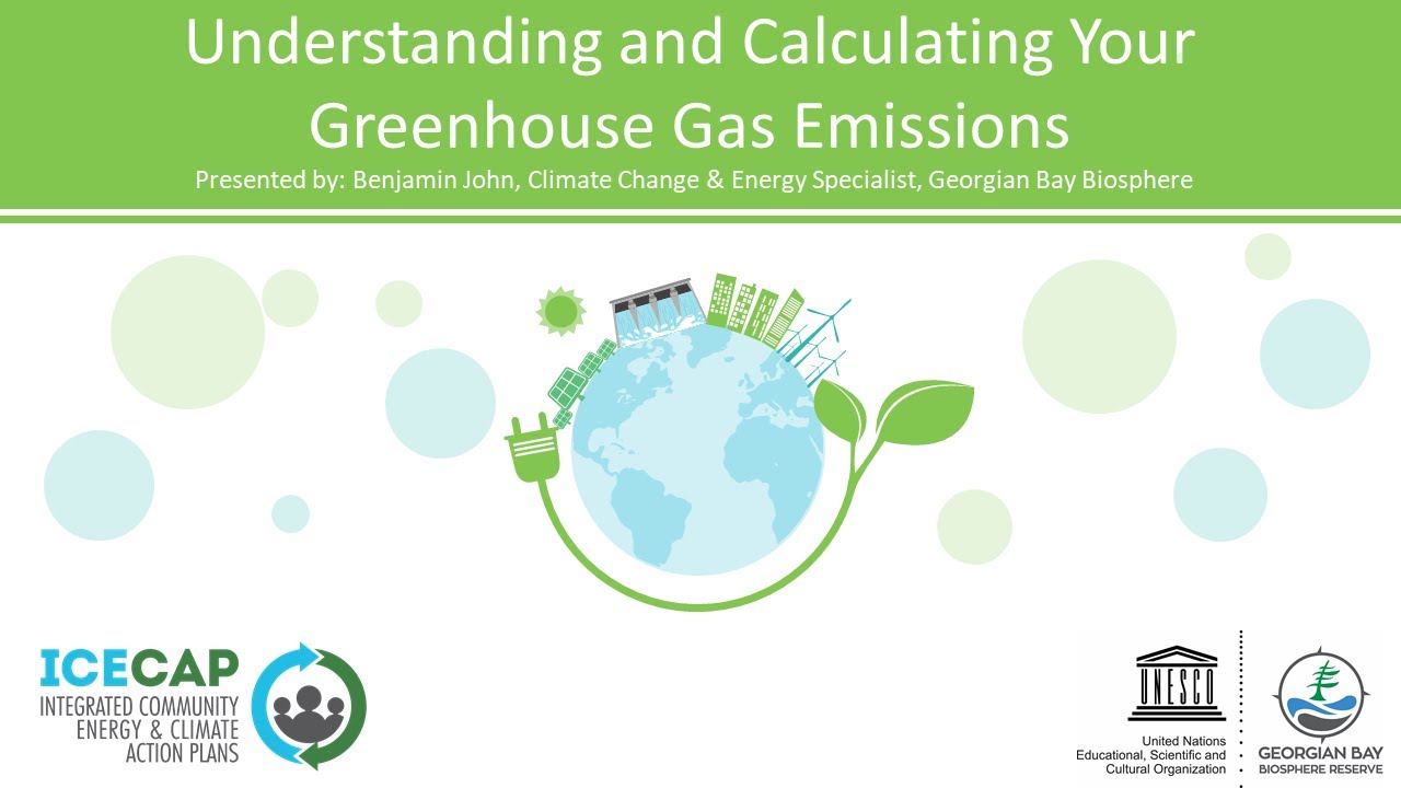 Understanding and Calculating Your Greenhouse Gas Emissions: Webinar ...