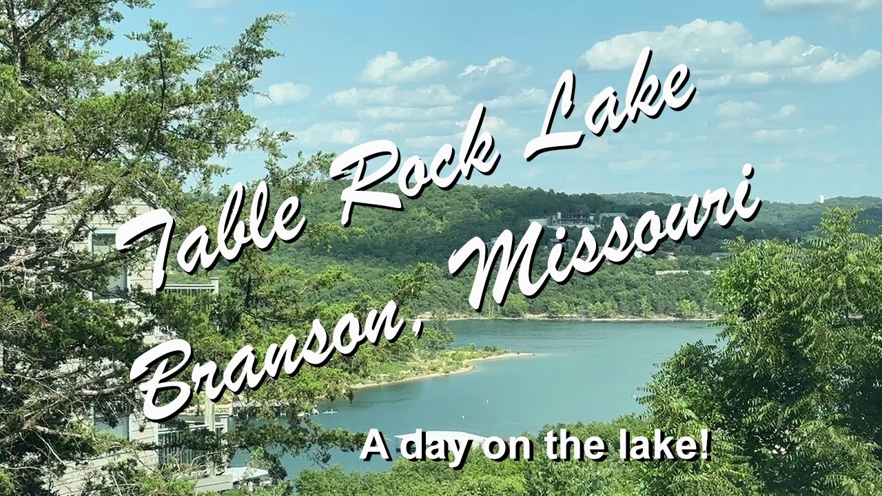 Branson Missouri | Table Rock Lake - YouTube