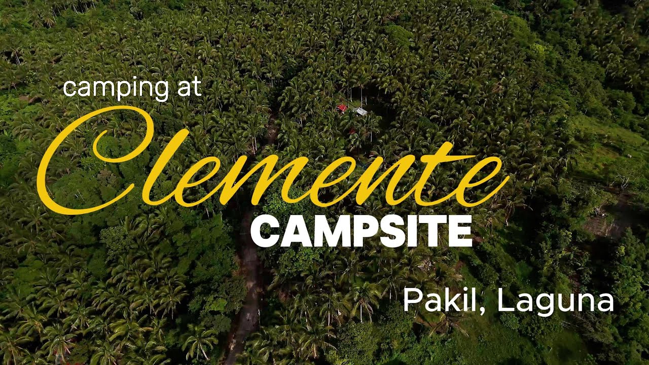 Clemente Campsite Pakil, Laguna - YouTube