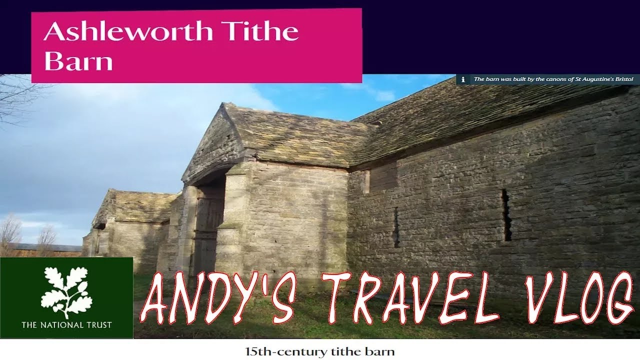 Ashleworth Tithe Barn near Gloucester | Andy Wright UK Travel ...