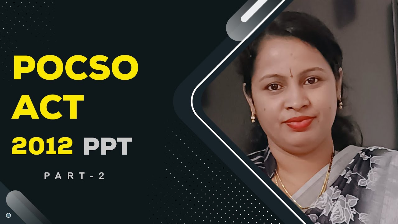 Pocso Act 2012( Protection of children from sexual offences act) ಮಕ್ಕಳ ...