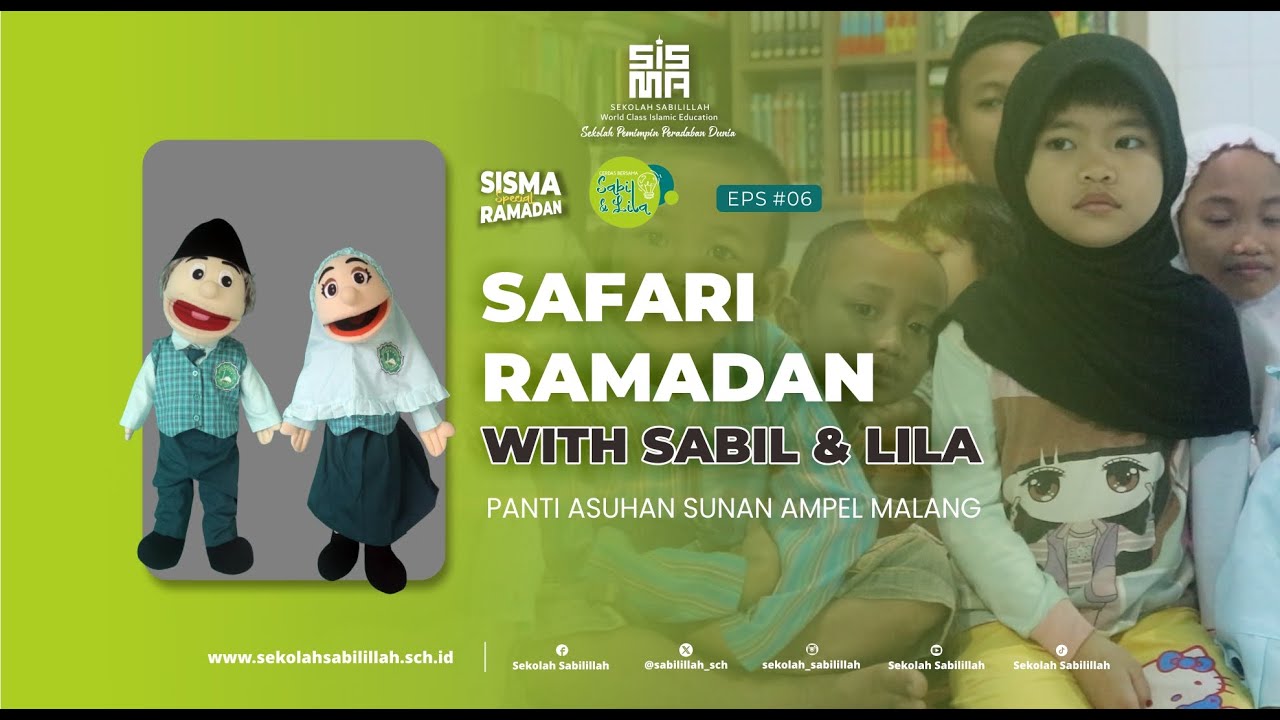 #06 Cerdas Bersama Sabil dan Lila - Safari Ramadan - YouTube