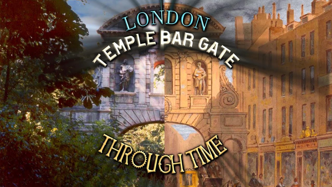 London Temple Bar Gate Through Time (1620 to 2024) - YouTube