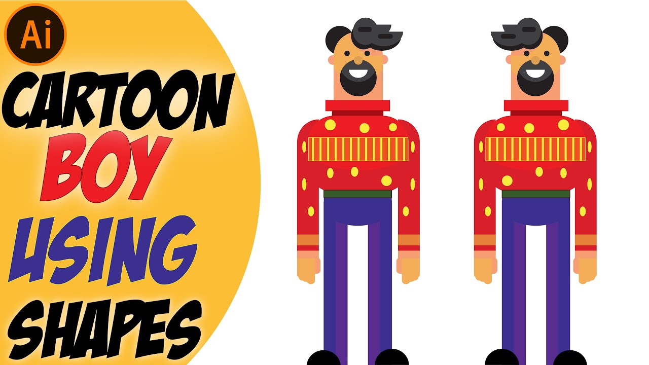 Cartoon Boy using Shapes | Tesh Mastery | Adobe Illustrator - YouTube