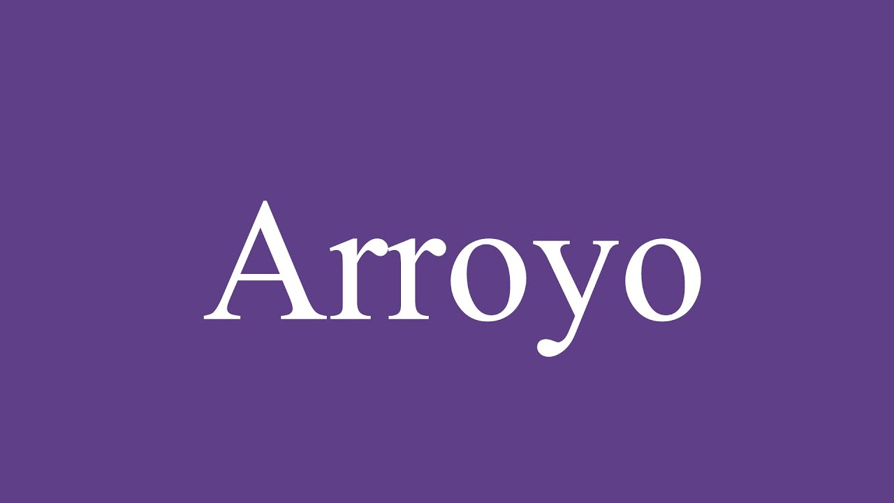 Como Pronunciar ''Arroyo'' (Stream) Correctamente en Español - YouTube